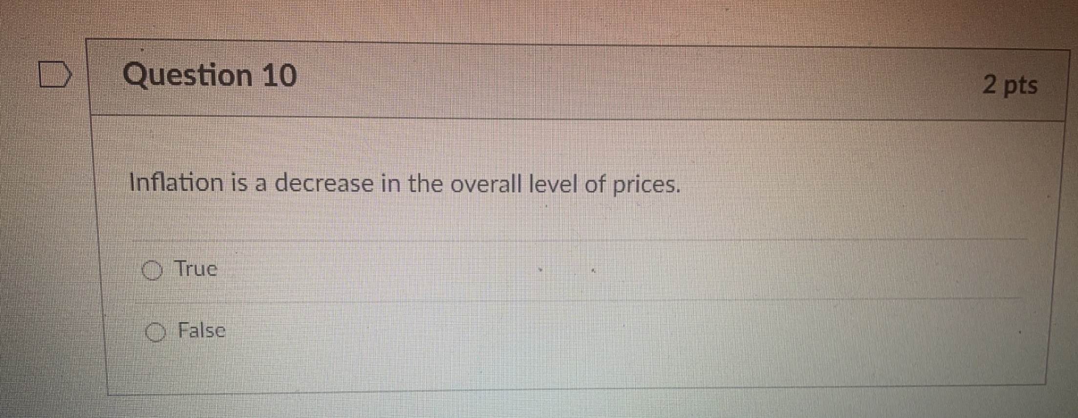 Solved Question 102ptsInflation is a decrease in the overall | Chegg.com