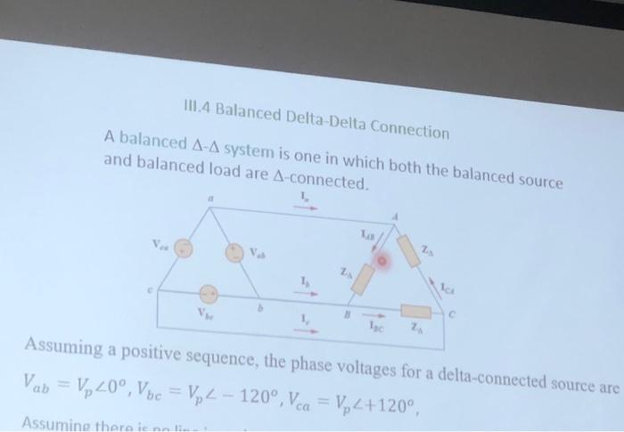 A balanced Δ−Δ system is one in which both the | Chegg.com