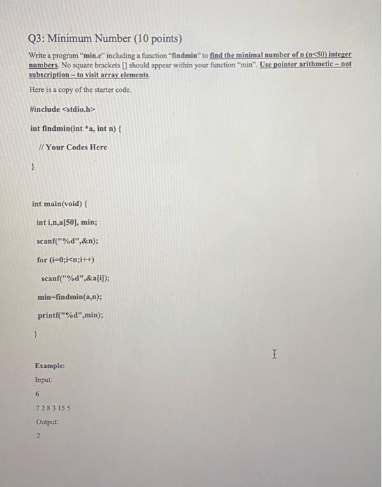 Solved Q3: Minimum Number (10 points) Write a program | Chegg.com
