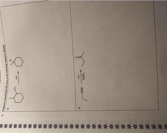 Solved 2. Propose a mechanism for each of the following | Chegg.com