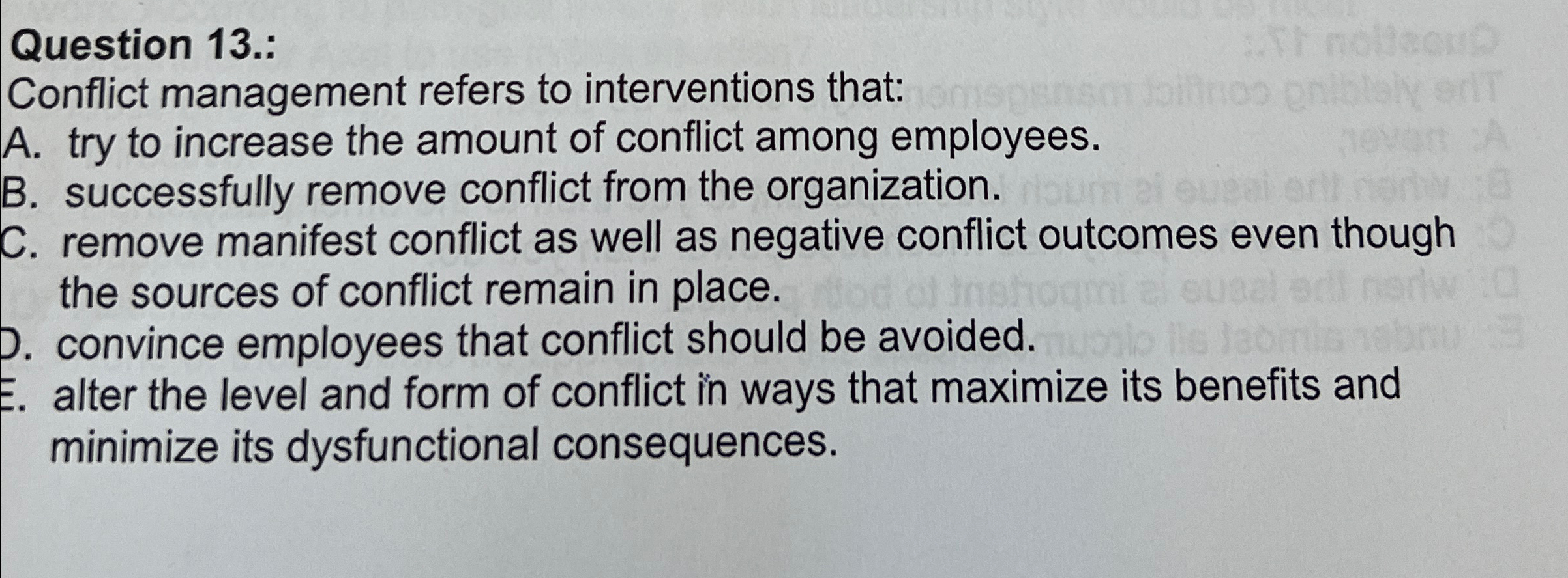 Solved Question 13.:Conflict management refers to | Chegg.com