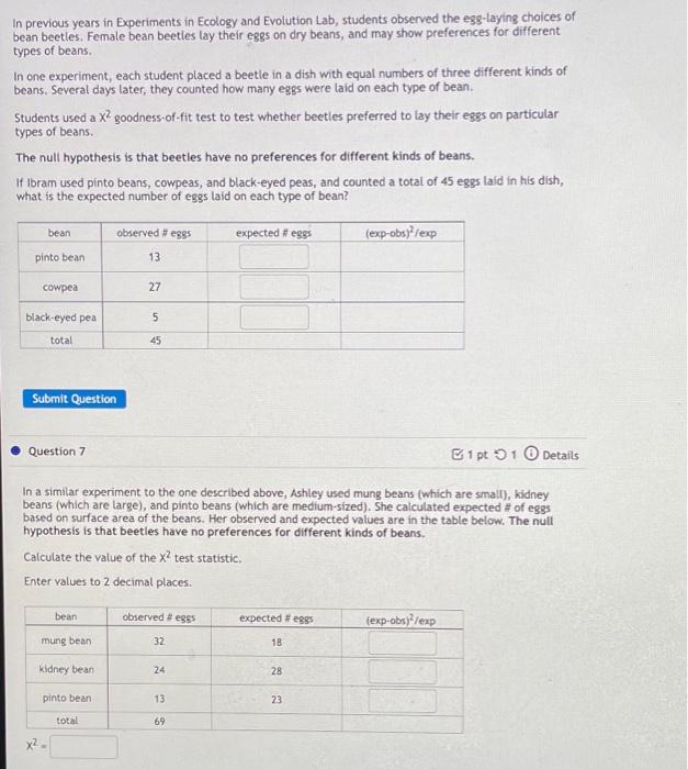 Solved In previous years in Experiments in Ecology and | Chegg.com