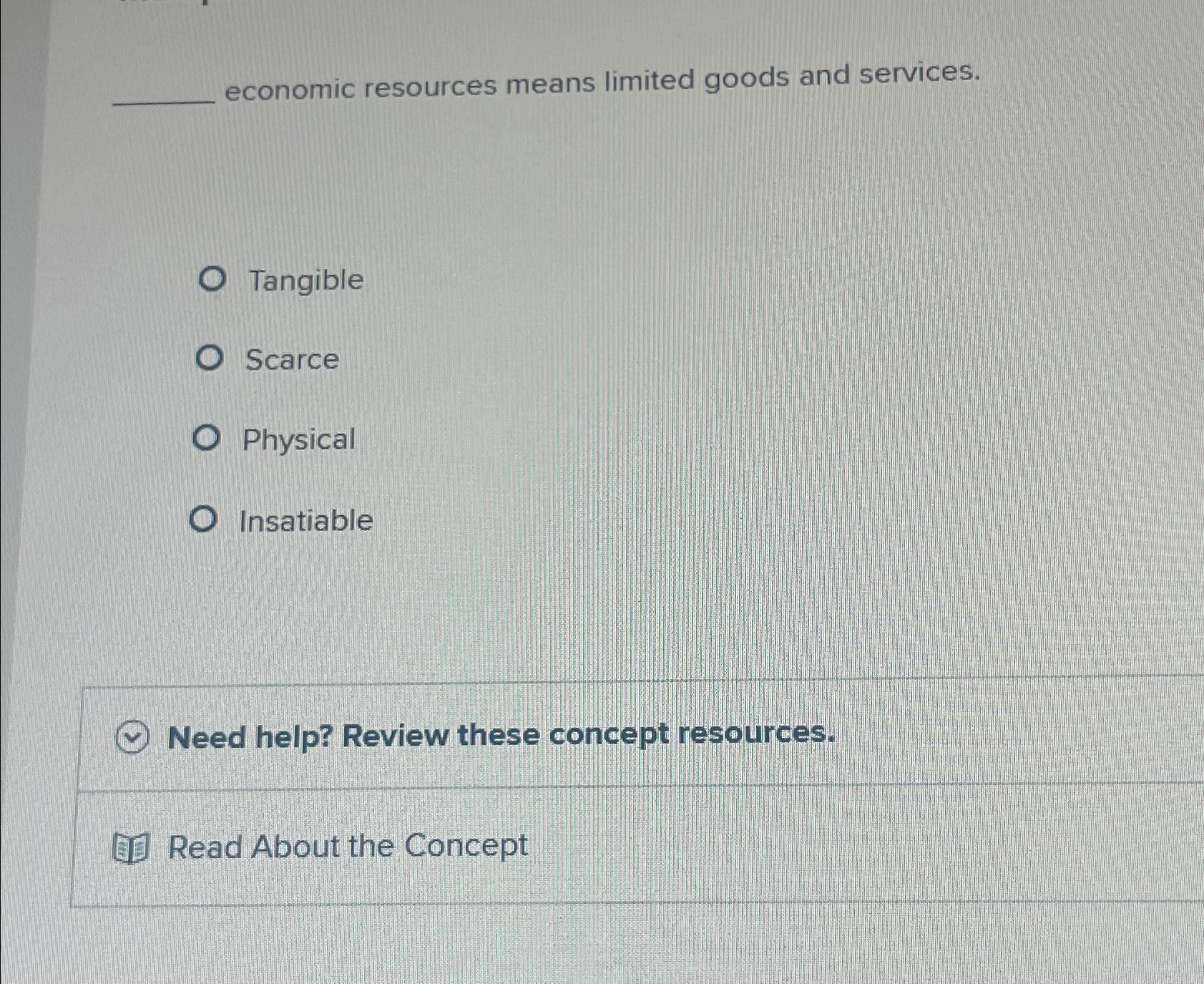 Solved economic resources means limited goods and | Chegg.com
