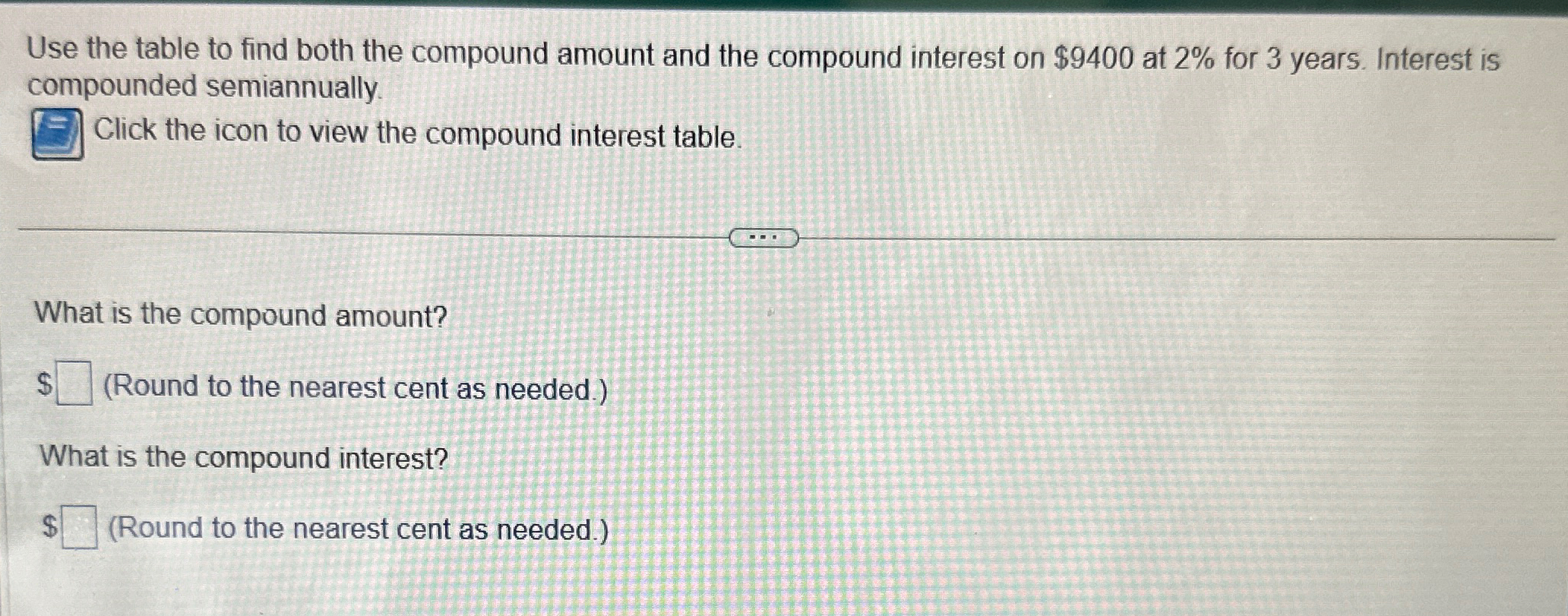 Solved Use the table to find both the compound amount and | Chegg.com