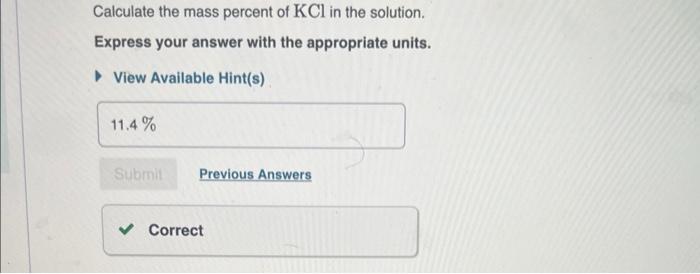 Calculate the mass percent of KCl in the solution. | Chegg.com