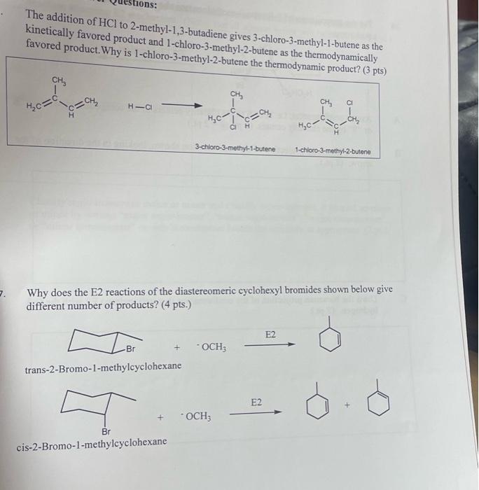 Solved The addition of HCl to 2-methyl-1,3-butadiene gives | Chegg.com