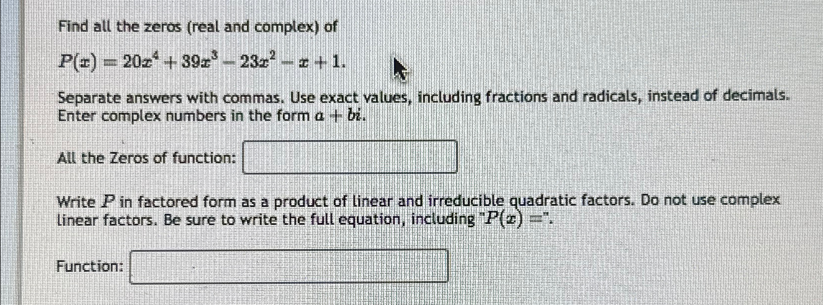 Solved Find all the zeros (real and complex) | Chegg.com
