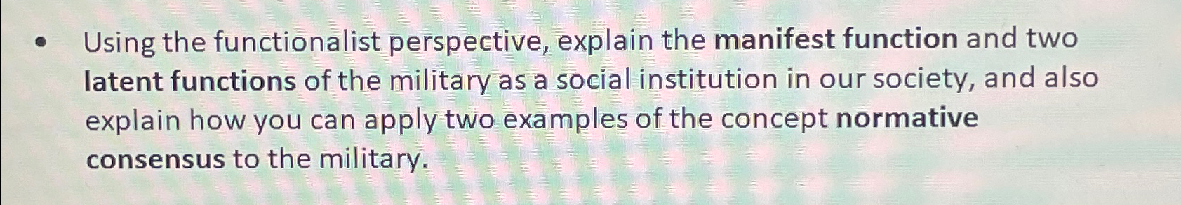 Solved Using the functionalist perspective, explain the | Chegg.com