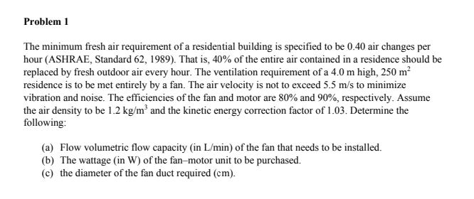 Problem 1The minimum fresh air requirement of a | Chegg.com