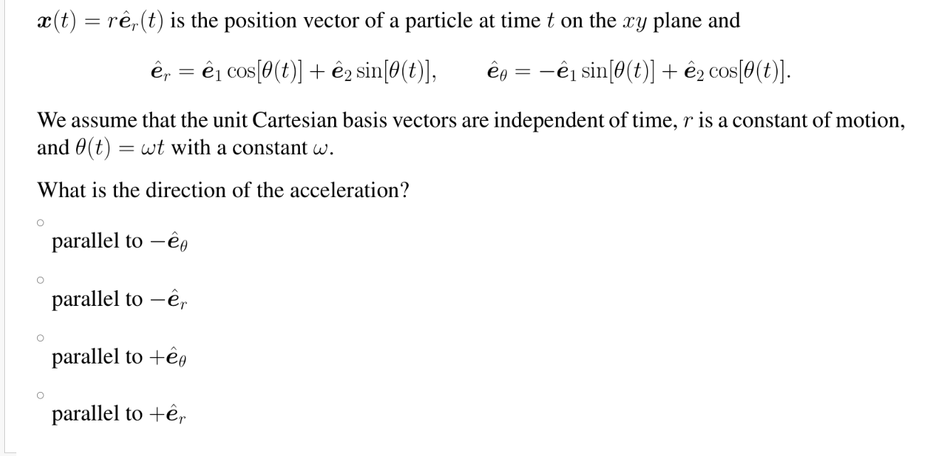 Solved x(t)=rhat(e)r(t) ﻿is the position vector of a | Chegg.com
