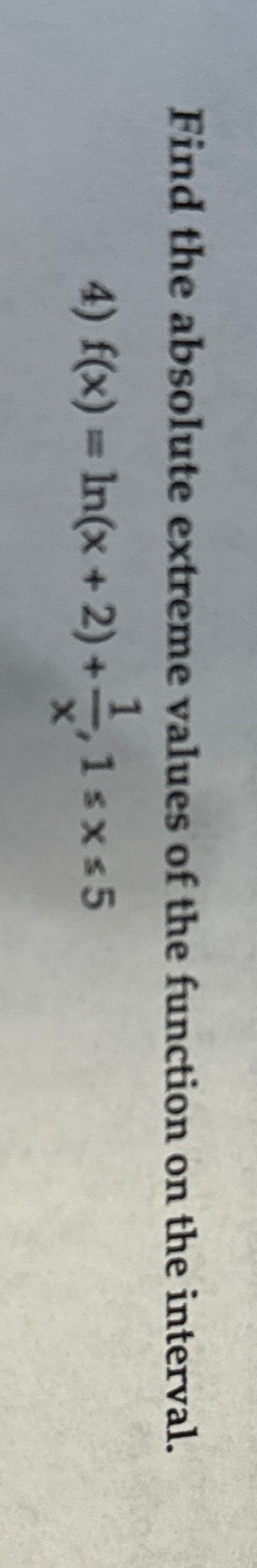 Solved Find the absolute extreme values of the function on | Chegg.com