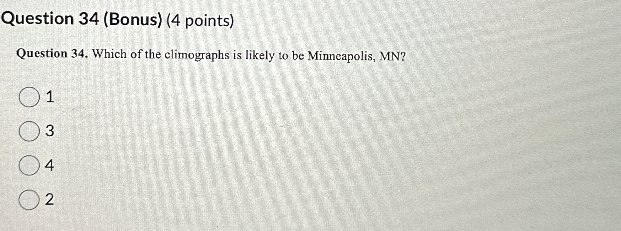 Solved Question 34 (Bonus) (4 ﻿points)Question 34. ﻿Which of | Chegg.com