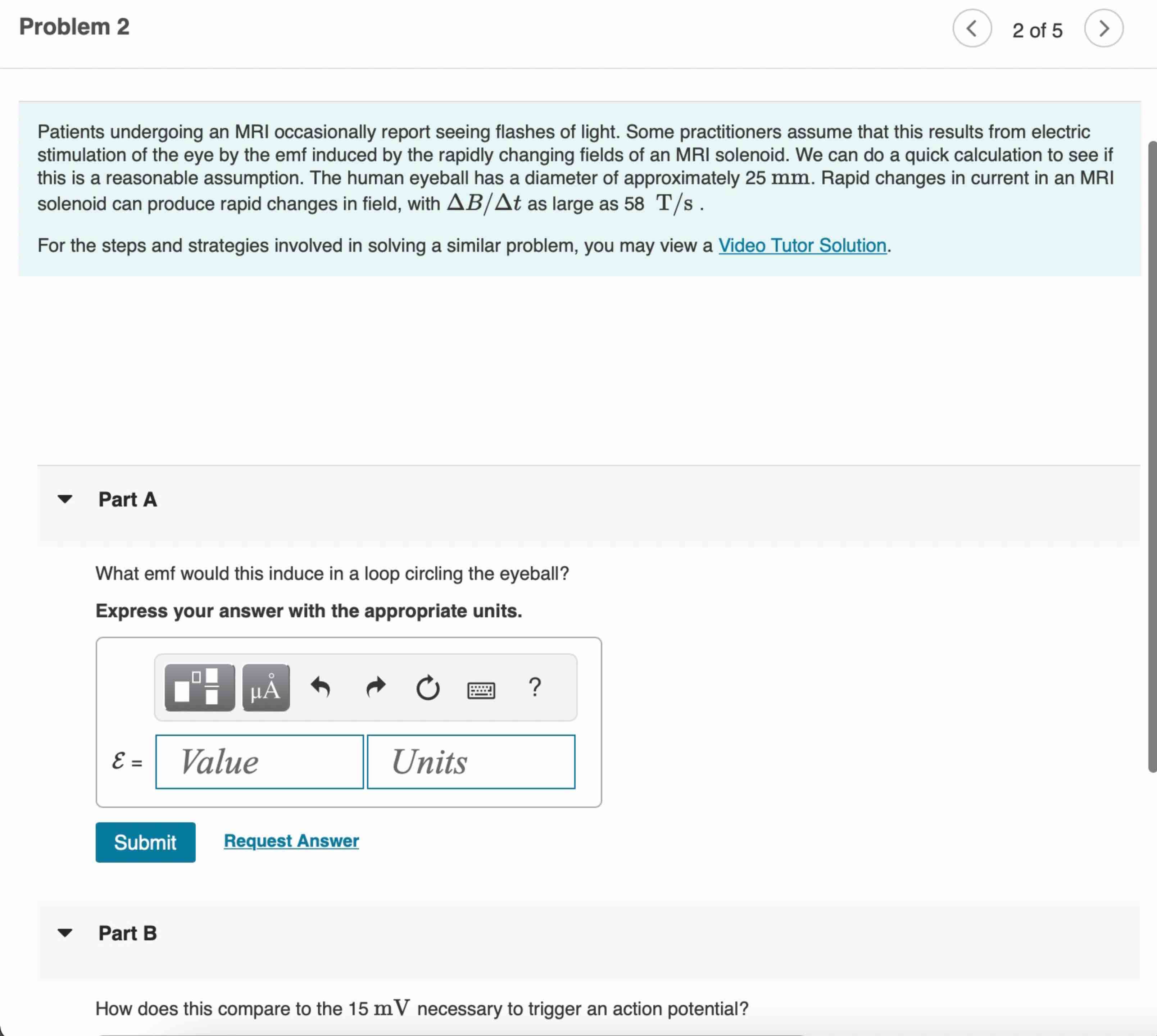 Solved Patients undergoing an MRI occasionally report seeing | Chegg.com