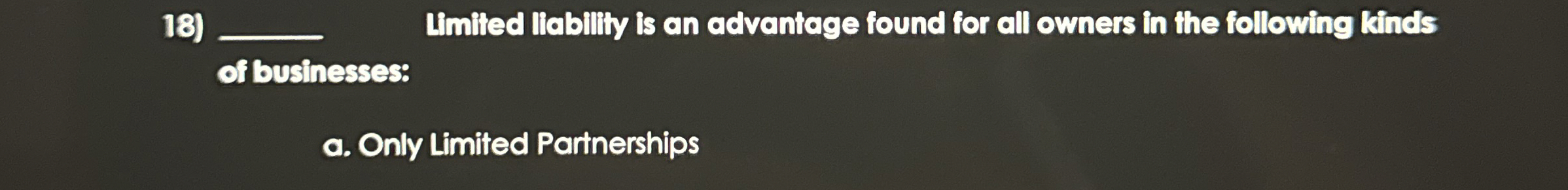 Solved Itmited liability is an advantage found for all | Chegg.com