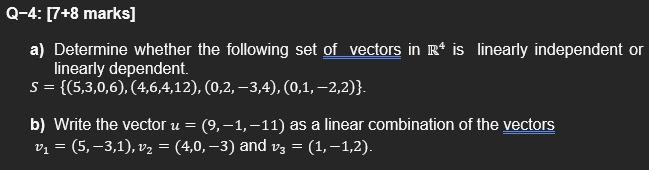 a) Determine whether the following set of vectors in | Chegg.com