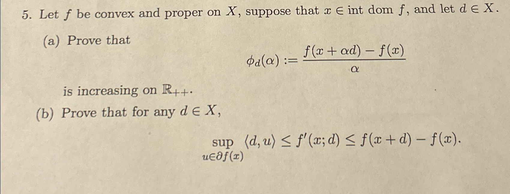 Solved Let f ﻿be convex and proper on x, ﻿suppose that | Chegg.com
