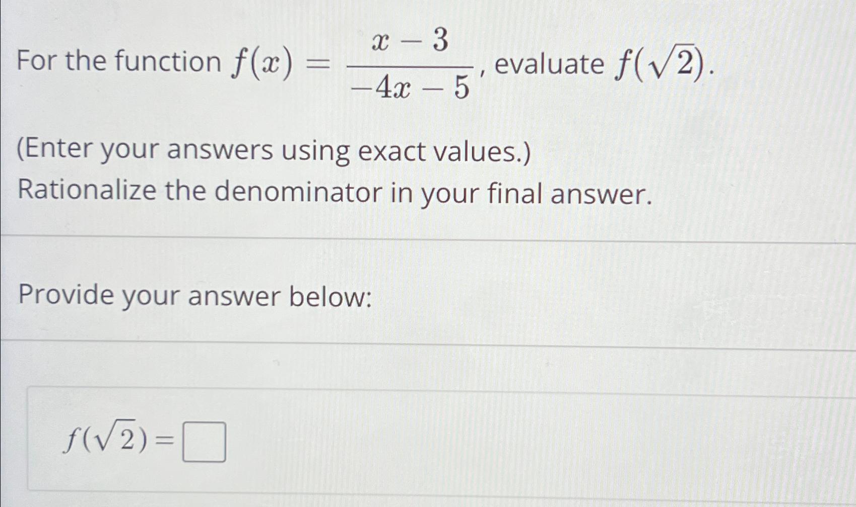 Solved For the function f(x)=x-3-4x-5, ﻿evaluate f(22)(Enter | Chegg.com