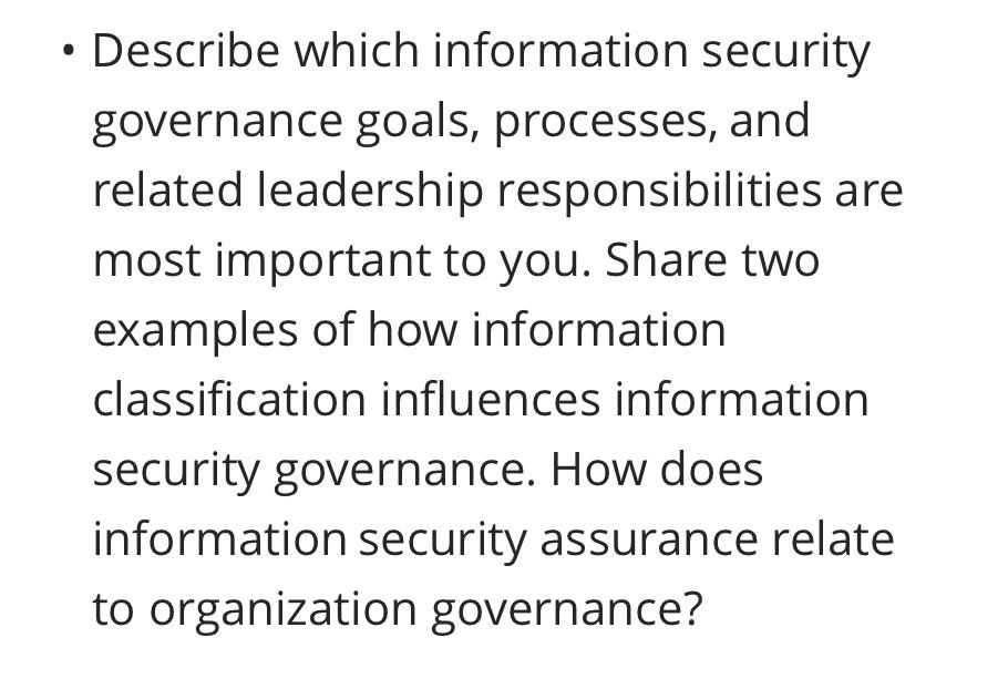 Solved Describe which information security governance goals, | Chegg.com