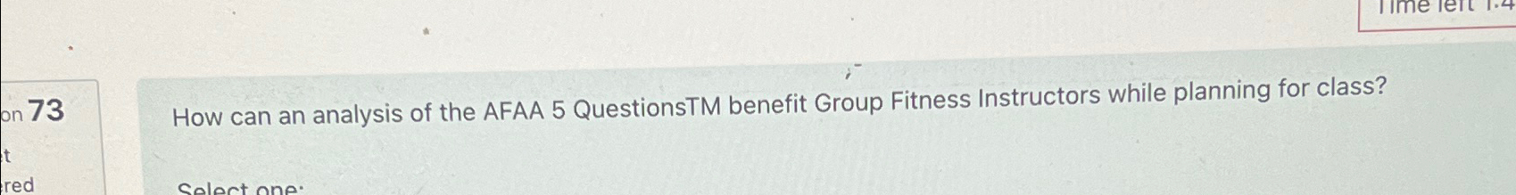 Solved 73How can an analysis of the AFAA 5 ﻿QuestionsTM | Chegg.com