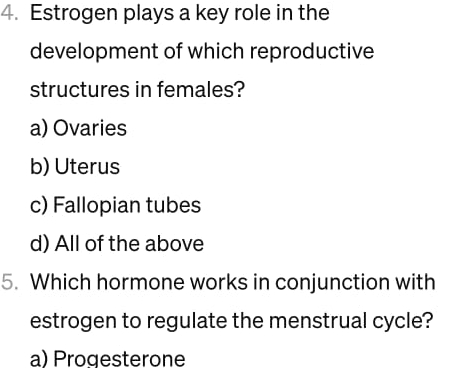 Solved biology: Estrogen plays a key role in the development | Chegg.com