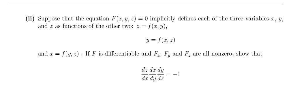 Solved I Suppose That The Equation F X Y Z 0 Implicitly
