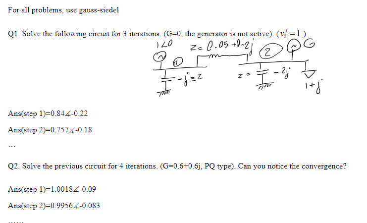 Solved For all problems, use gauss-siedelQ1. ﻿Solve the | Chegg.com