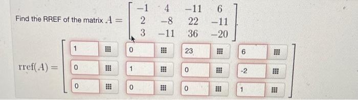 Solved Find the RREF of the matrix | Chegg.com