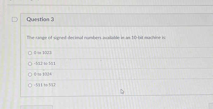 Solved The range of signed decimal numbers available in an | Chegg.com
