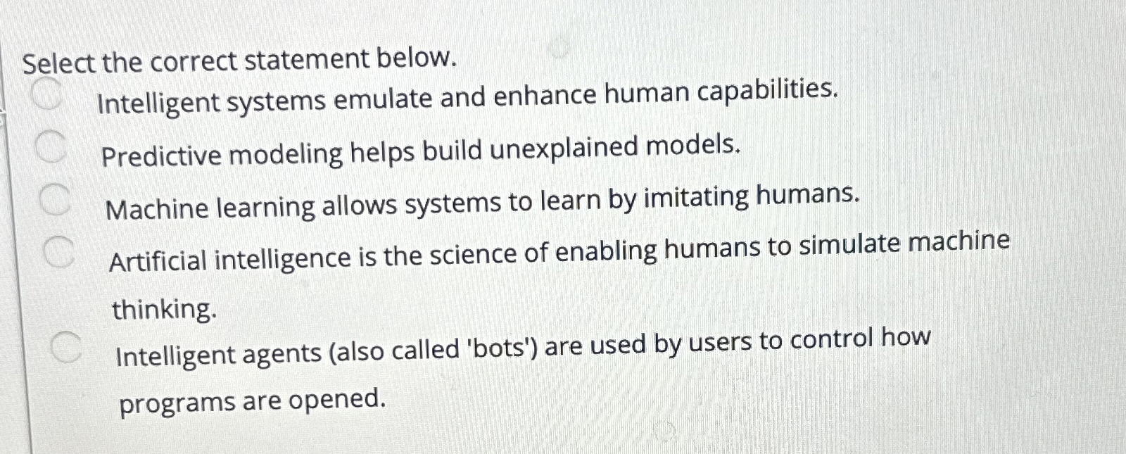 Solved Select the correct statement below.Intelligent | Chegg.com