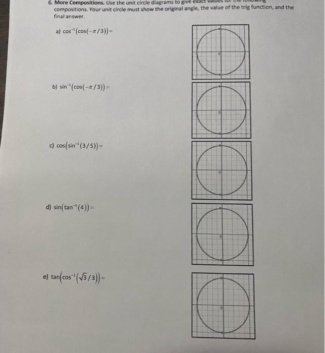 Solved 6. More Compositions. Use the unit circle diagrams to | Chegg.com