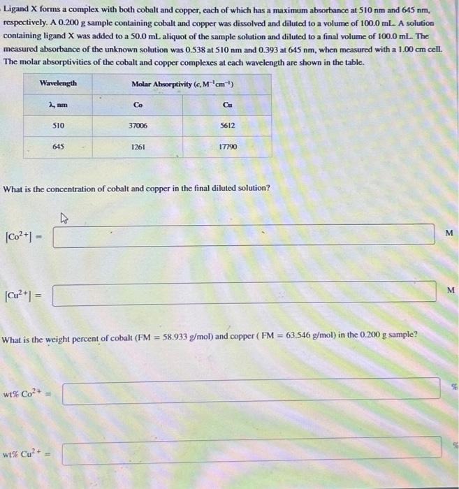Solved Ligand X forms a complex with both cobalt and copper, | Chegg.com