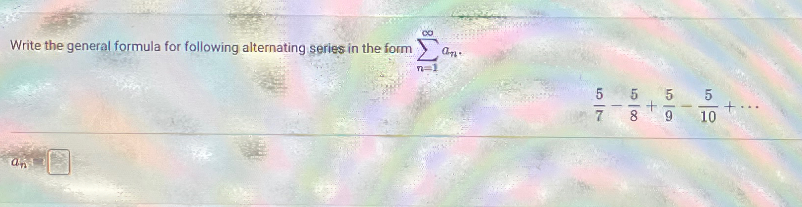 Solved Write the general formula for following alternating | Chegg.com