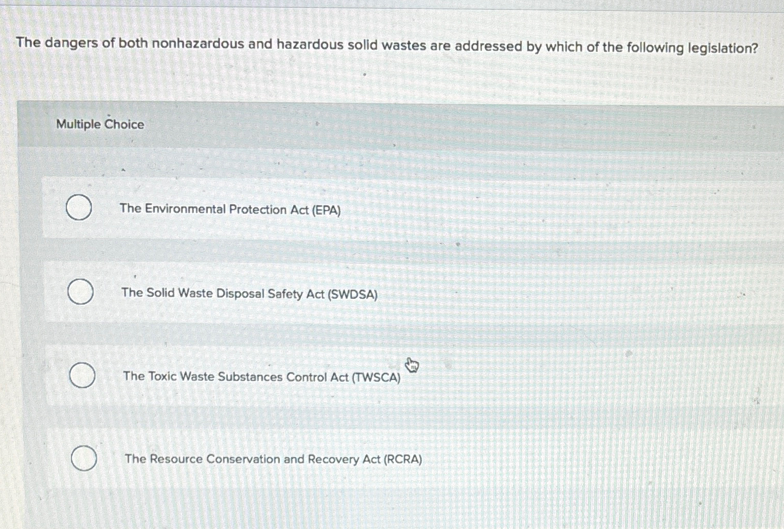 Solved The dangers of both nonhazardous and hazardous solid | Chegg.com