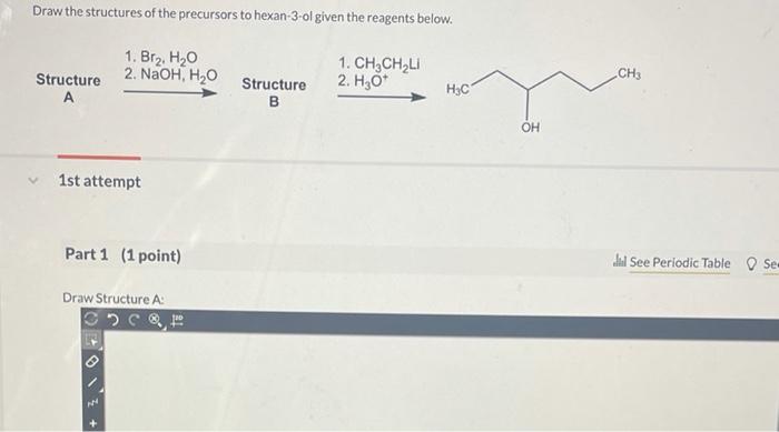 Solved Draw the structures of the precursors to hexan-3-ol | Chegg.com