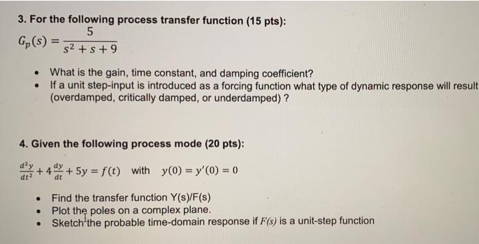 Solved 3. For the following process transfer function (15 | Chegg.com