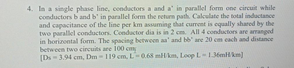 Solved 4. In a single phase line, conductors a and a' in | Chegg.com