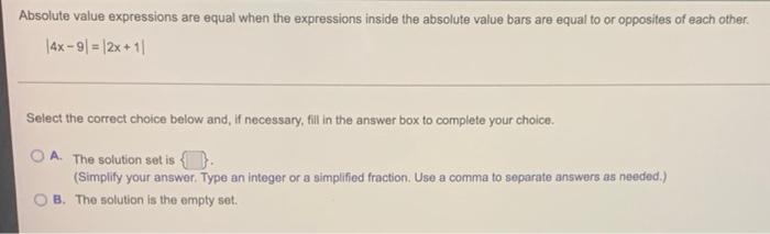 Solved Absolute value expressions are equal when the | Chegg.com