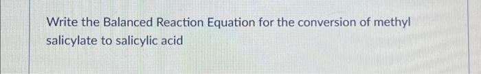 Solved Write the Balanced Reaction Equation for the | Chegg.com