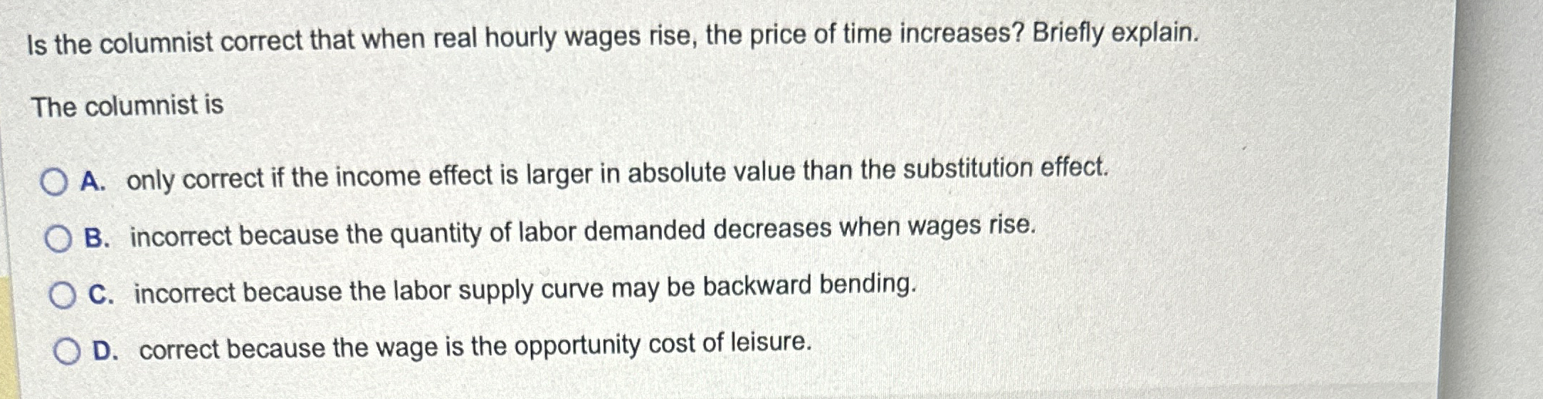 Solved Is the columnist correct that when real hourly wages | Chegg.com