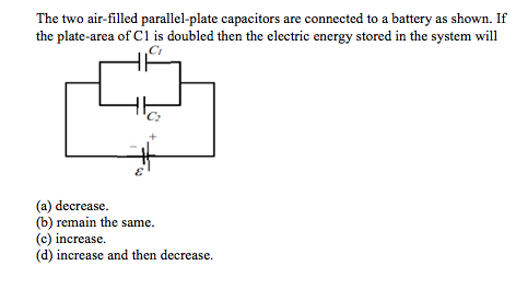 Solved The two air-filled parallel-plate capacitors are | Chegg.com