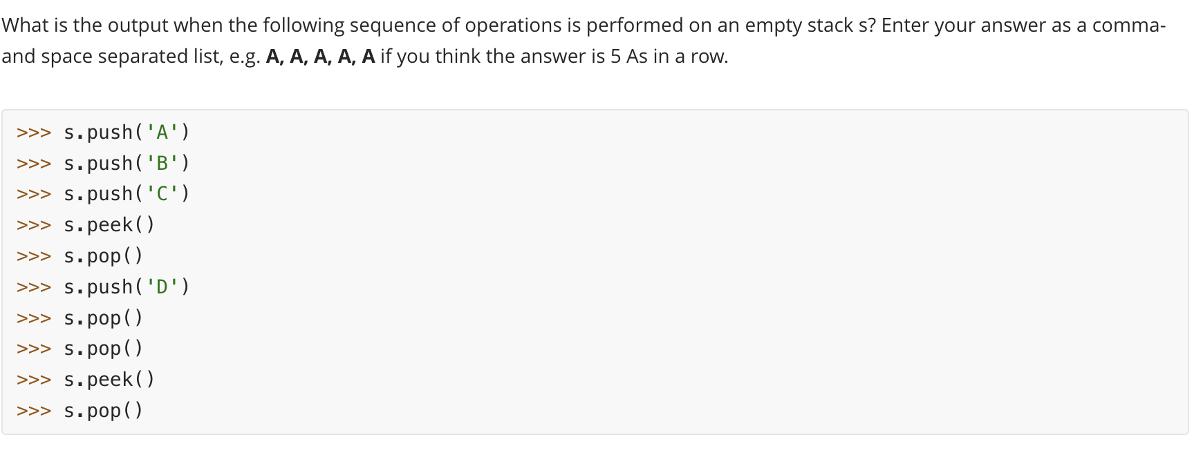 Solved What is the output when the following sequence of | Chegg.com