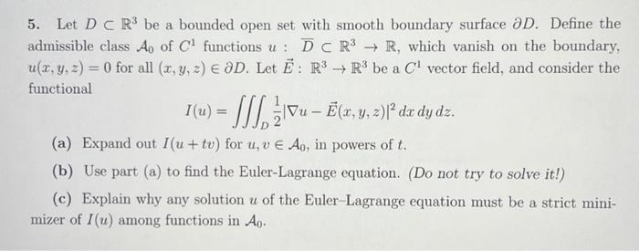 Solved 5. Let D⊂R3 be a bounded open set with smooth | Chegg.com