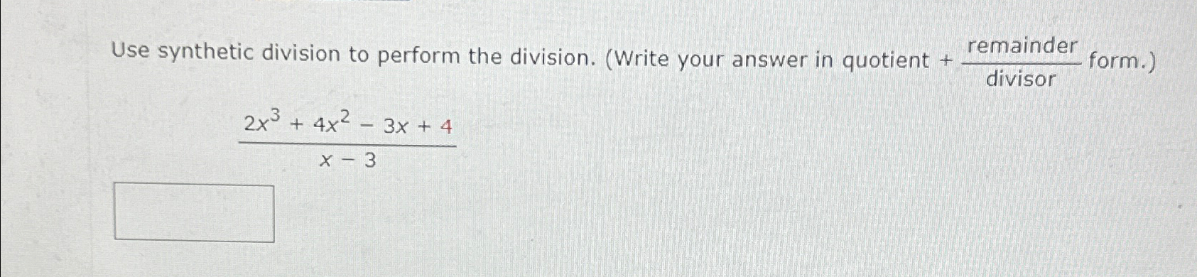 Solved Use synthetic division to perform the division. | Chegg.com