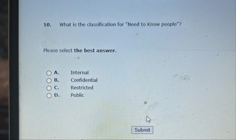 Solved What is the dassification for "Need to Know | Chegg.com