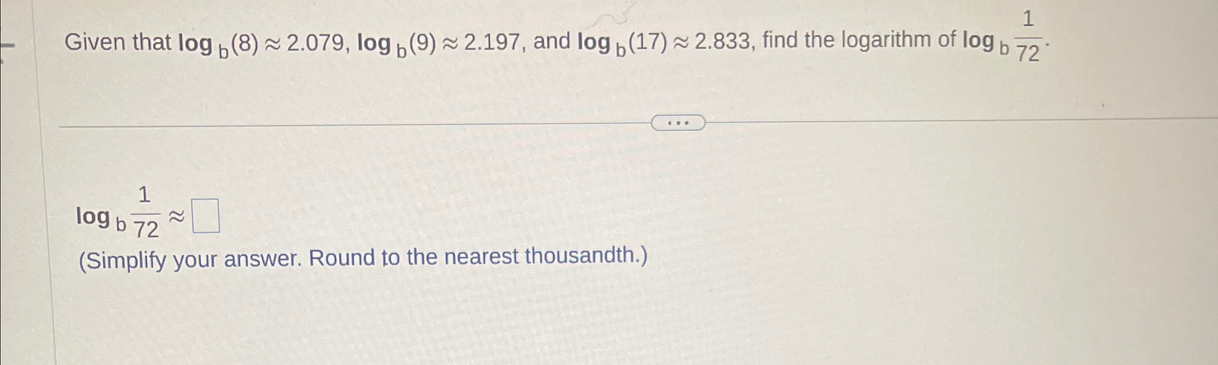 Solved Given that logb(8)~~2.079,logb(9)~~2.197, ﻿and | Chegg.com