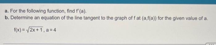 Solved a. For the following function, find f′(a). b. | Chegg.com