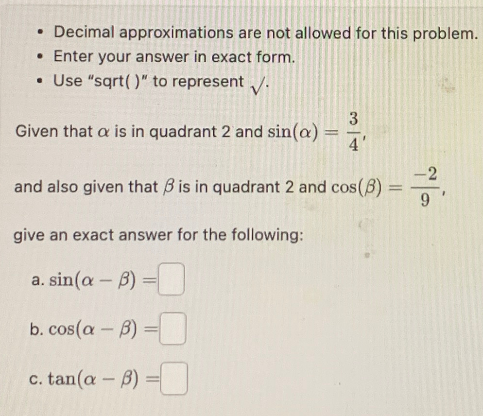 Solved Decimal approximations are not allowed for this | Chegg.com