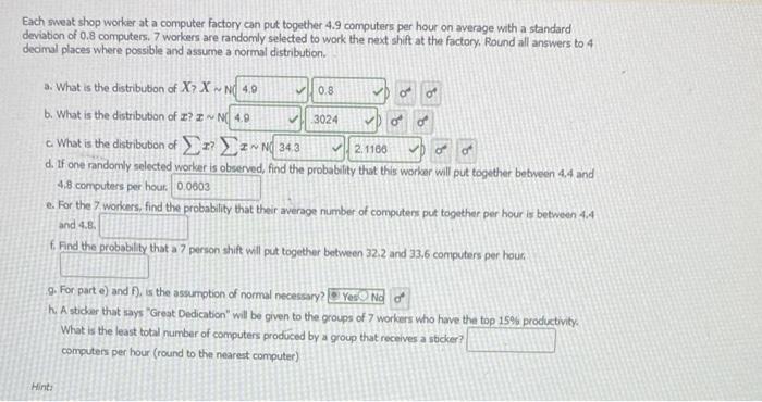 Solved Each sweat shop worker at a computer factory can put | Chegg.com
