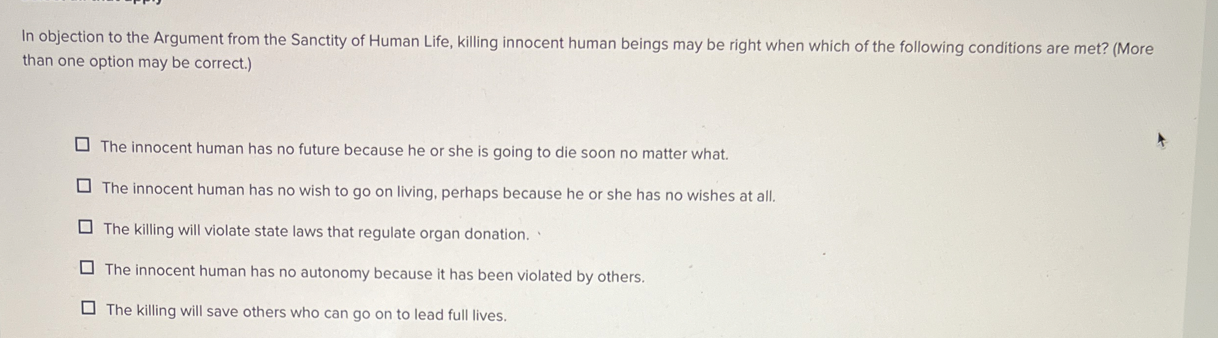 Solved In objection to the Argument from the Sanctity of | Chegg.com