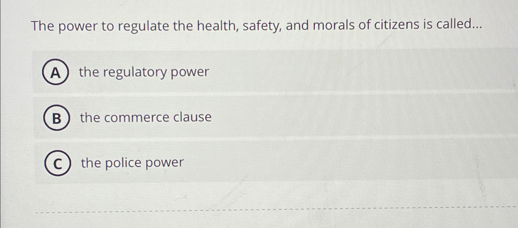 Solved The power to regulate the health, safety, and morals | Chegg.com